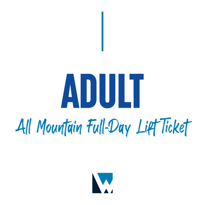 All Mountain Full-Day Lift Ticket - Adult | Ski Whitewater